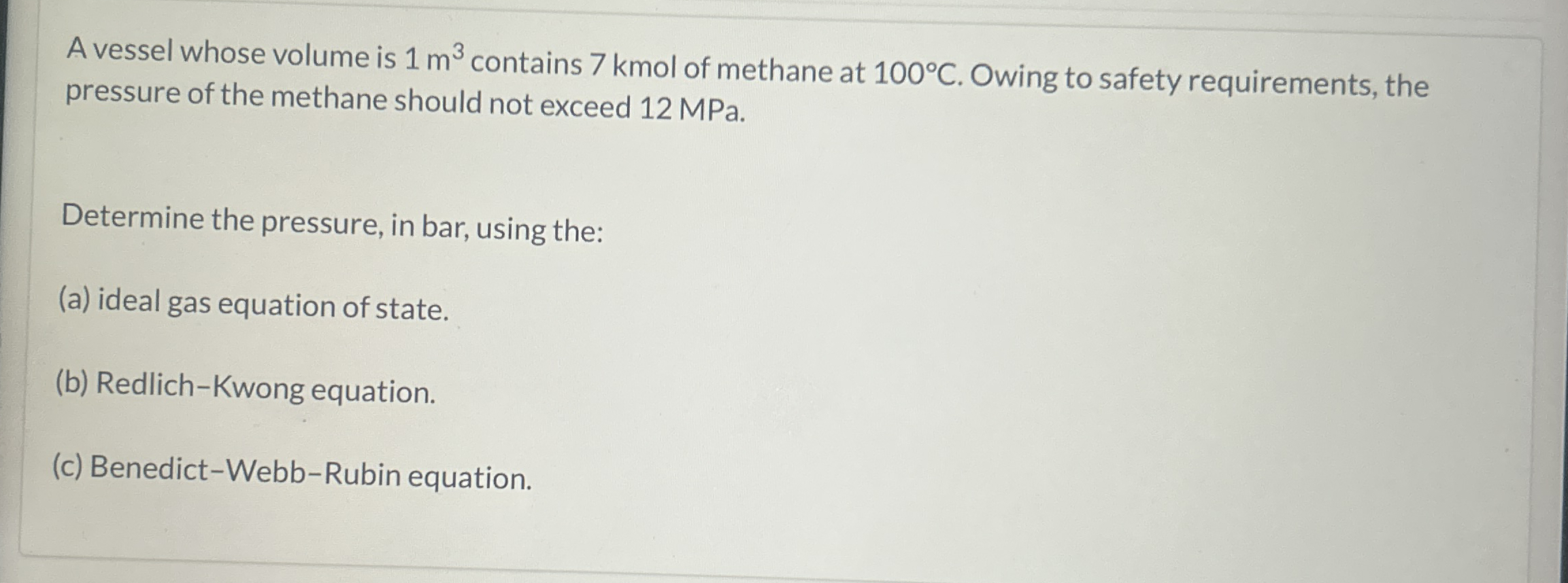 Solved A vessel whose volume is 1m3 ﻿contains 7 ﻿kmol of | Chegg.com