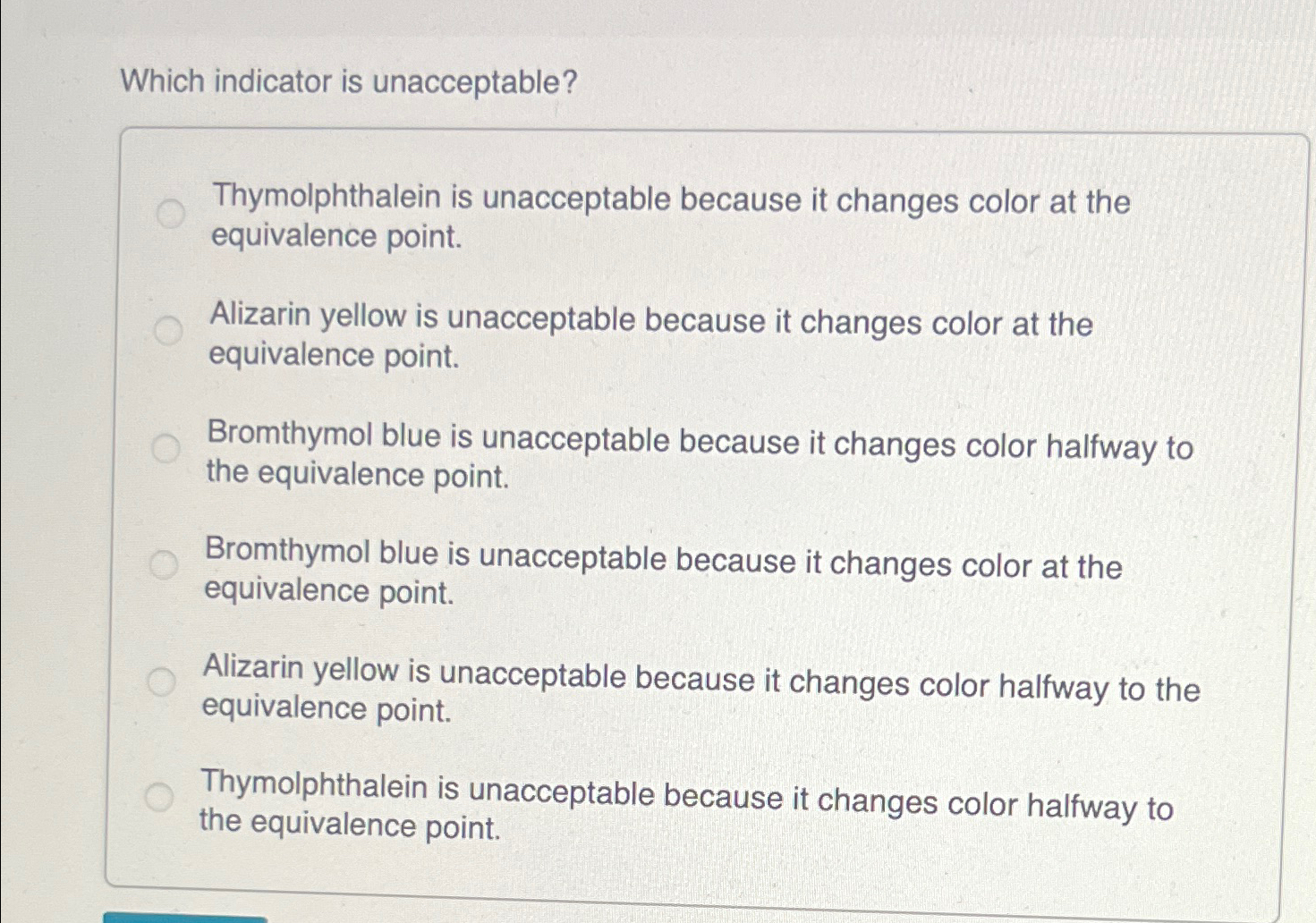 Which indicator is unacceptable?Thymolphthalein is | Chegg.com