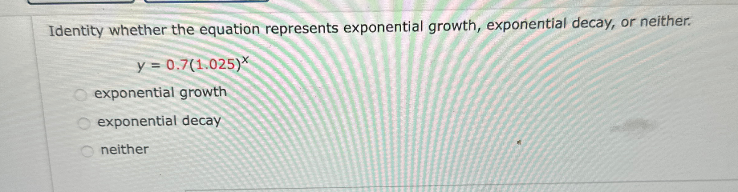 Solved Identity whether the equation represents exponential | Chegg.com