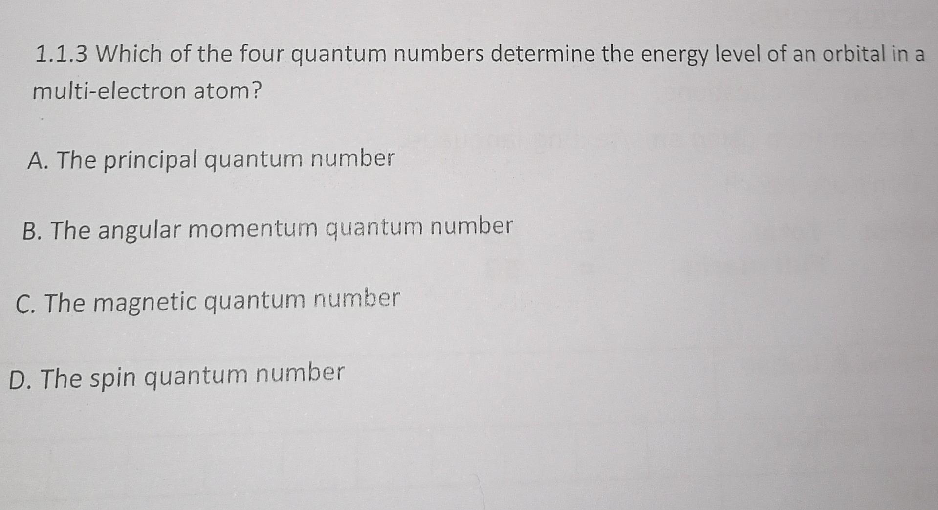 Solved 1.1.3 Which of the four quantum numbers determine the | Chegg.com
