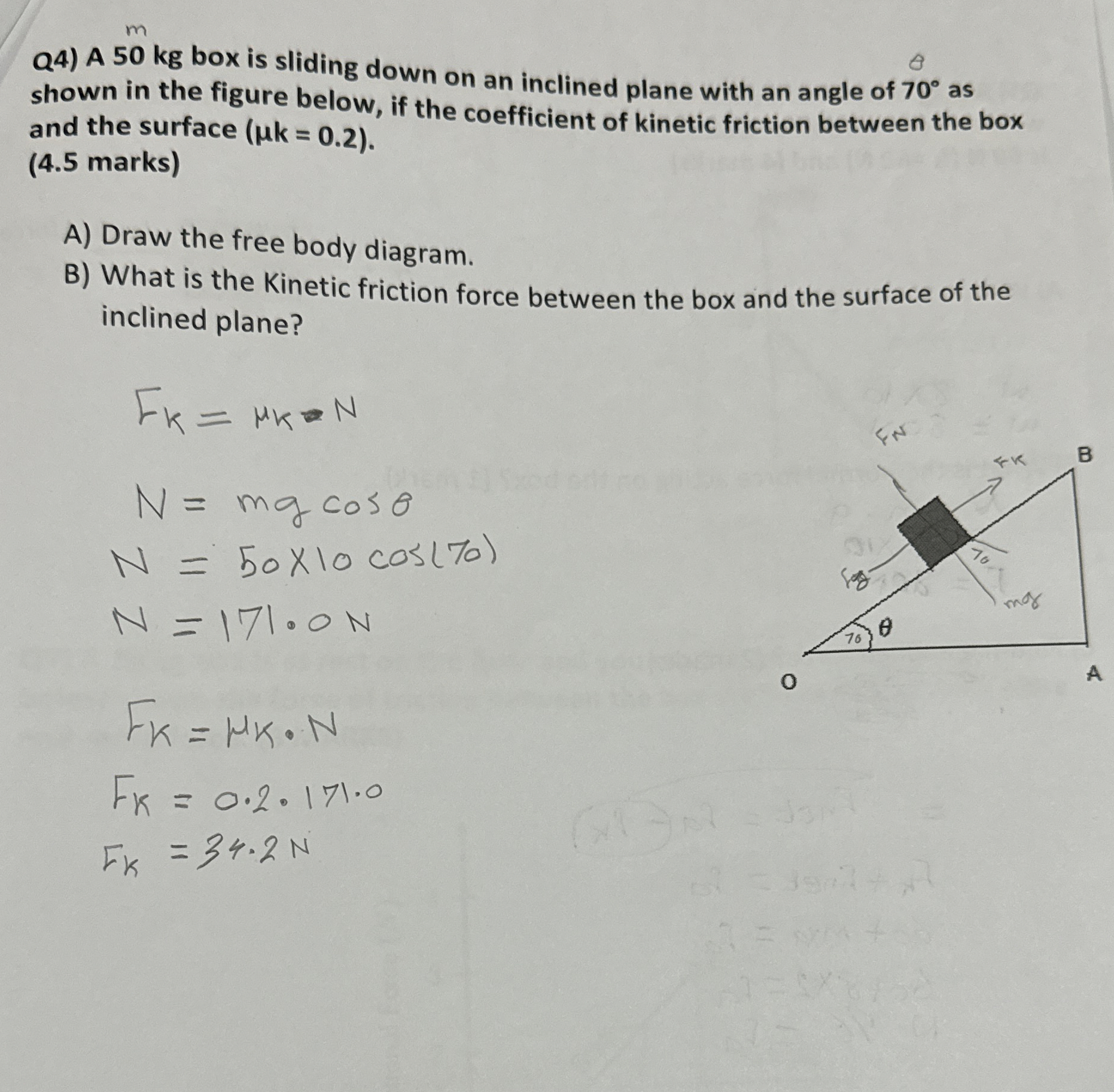 Solved Q4) ﻿A 50kg ﻿box is sliding down on an inclined plane | Chegg.com