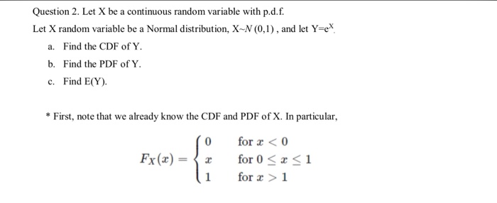Solved Question 2. Let X be a continuous random variable | Chegg.com