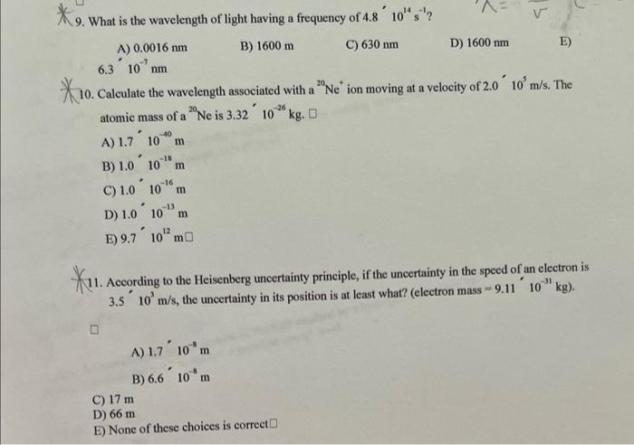 Solved 9. What is the wavelength of light having a frequency | Chegg.com
