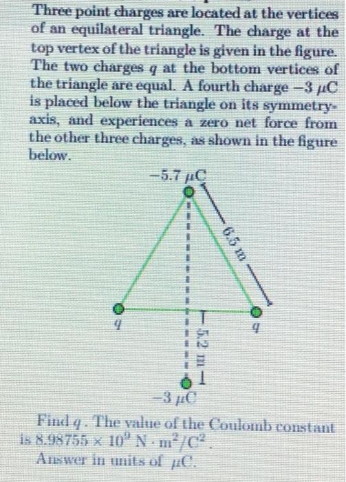 Solved Three point charges are located at the vertices of an | Chegg.com