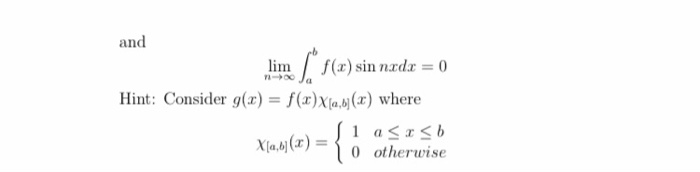 Solved 6. (a) Show the Riemann-Lebesgue lemma: Assume that | Chegg.com