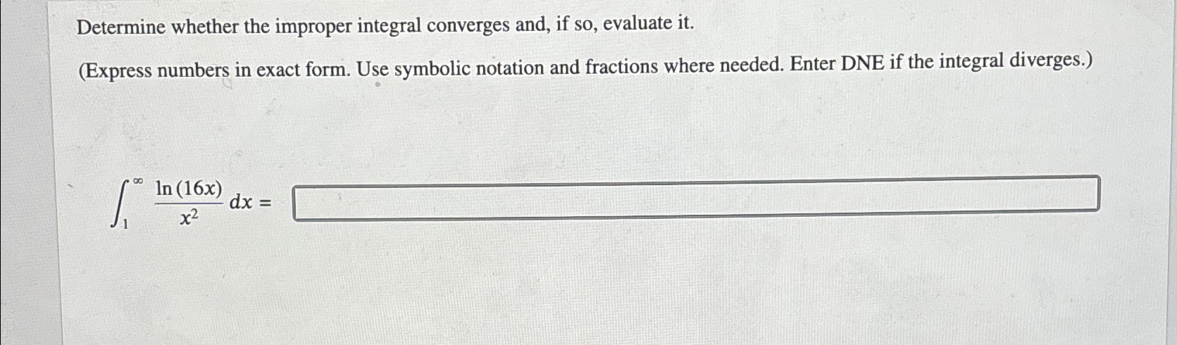 Solved Determine whether the improper integral converges | Chegg.com