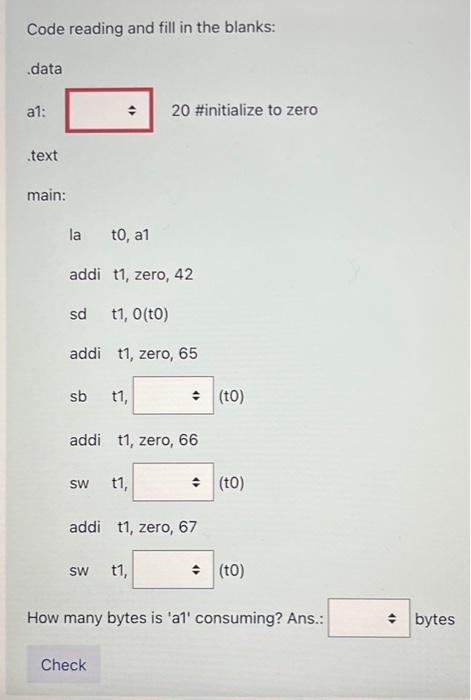 Solved Code reading and fill in the blanks: .data a1: 20 | Chegg.com
