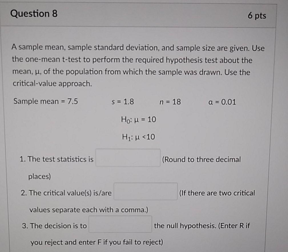 Solved Question 8 6 pts A sample mean, sample standard | Chegg.com