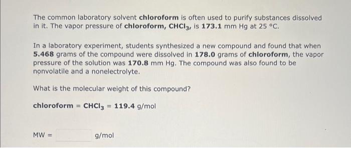 Solved The common laboratory solvent chloroform is often | Chegg.com