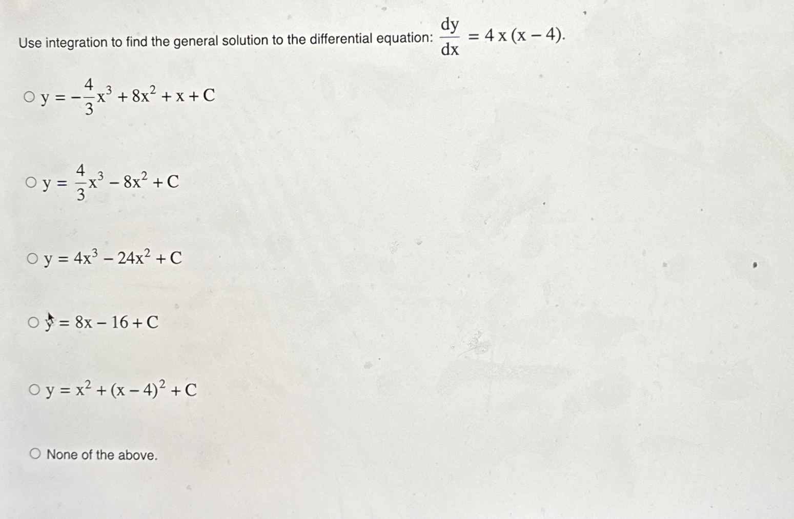 Solved Use integration to find the general solution to the | Chegg.com