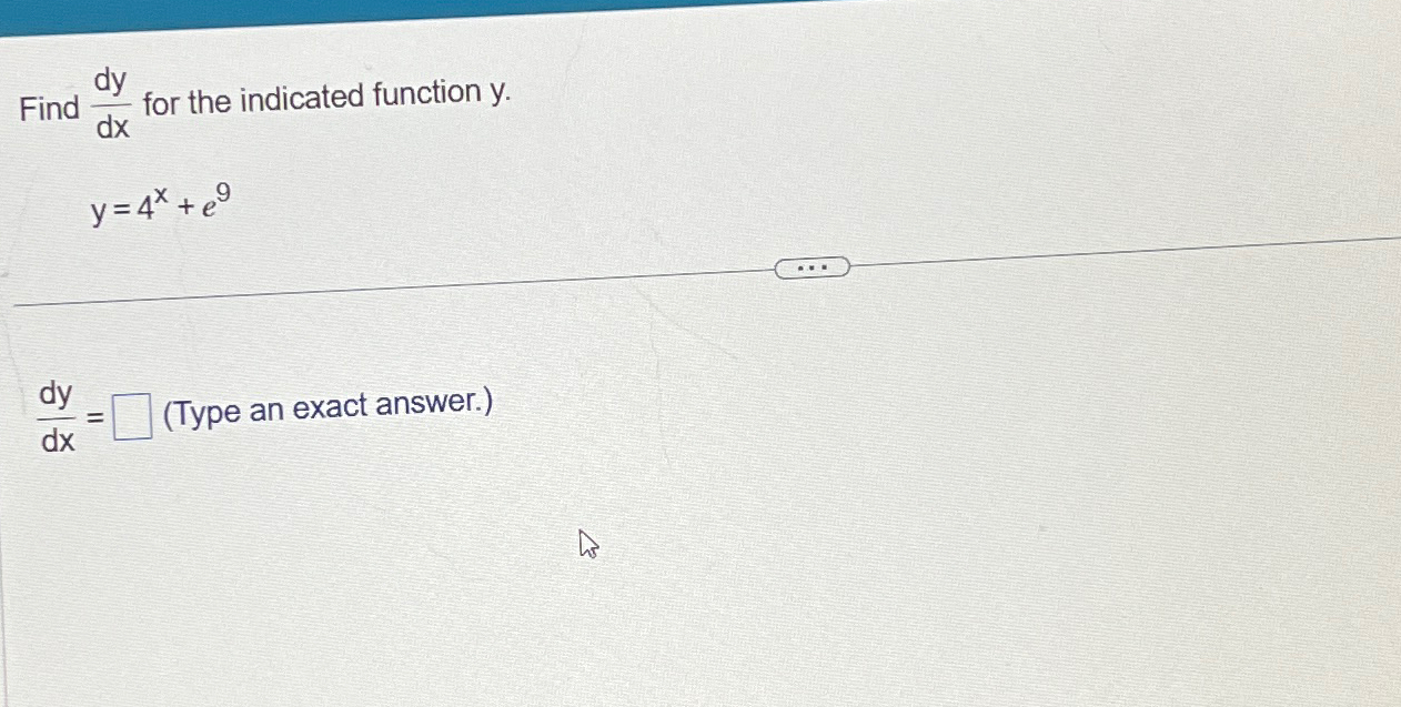 Solved Find dydx ﻿for the indicated function | Chegg.com