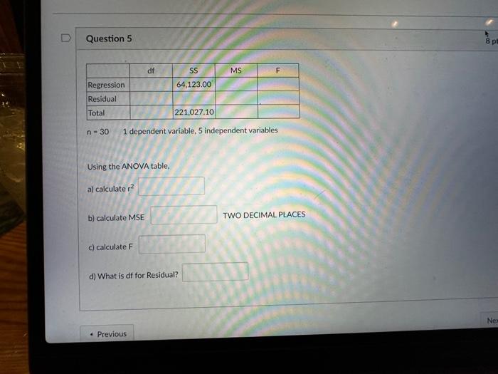Solved Question 5 Regression Residual Total n = 30 Using the | Chegg.com