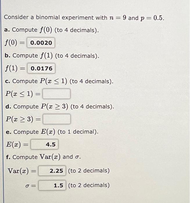 Solved Consider a binomial experiment with n=9 and p=0.5. a. | Chegg.com