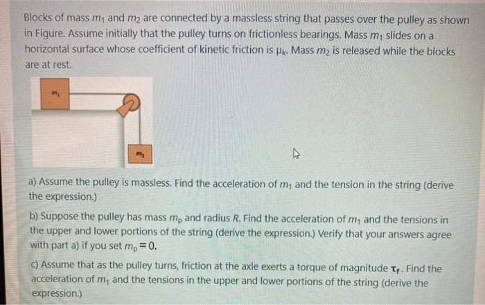 Solved Blocks of mass my and m2 are connected by a massless | Chegg.com