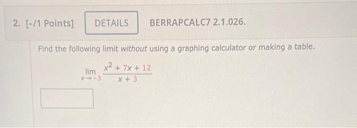 Solved Find the following limit without using a graphing | Chegg.com