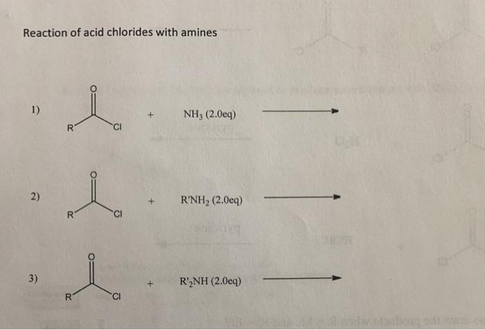 Solved Reaction of acid chlorides with amines 1) 1 NH3 | Chegg.com