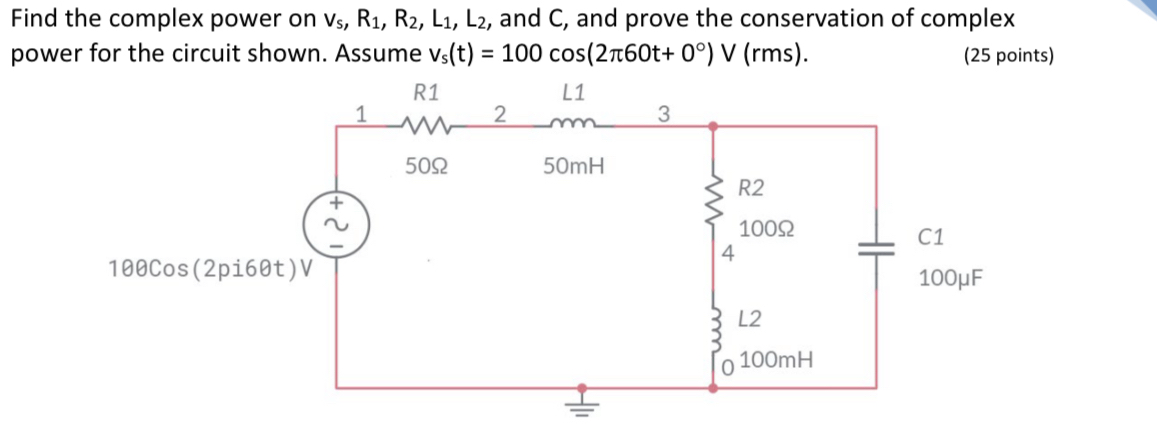 Solved Find the complex power on vS,R1,R2,L1,L2, ﻿and C, | Chegg.com