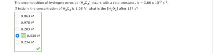 Solved The decomposition of hydrogen peroxide (H2O2) occurs | Chegg.com