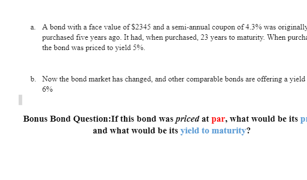 Solved Just the bonus please. Bonus Bond Question:If this | Chegg.com