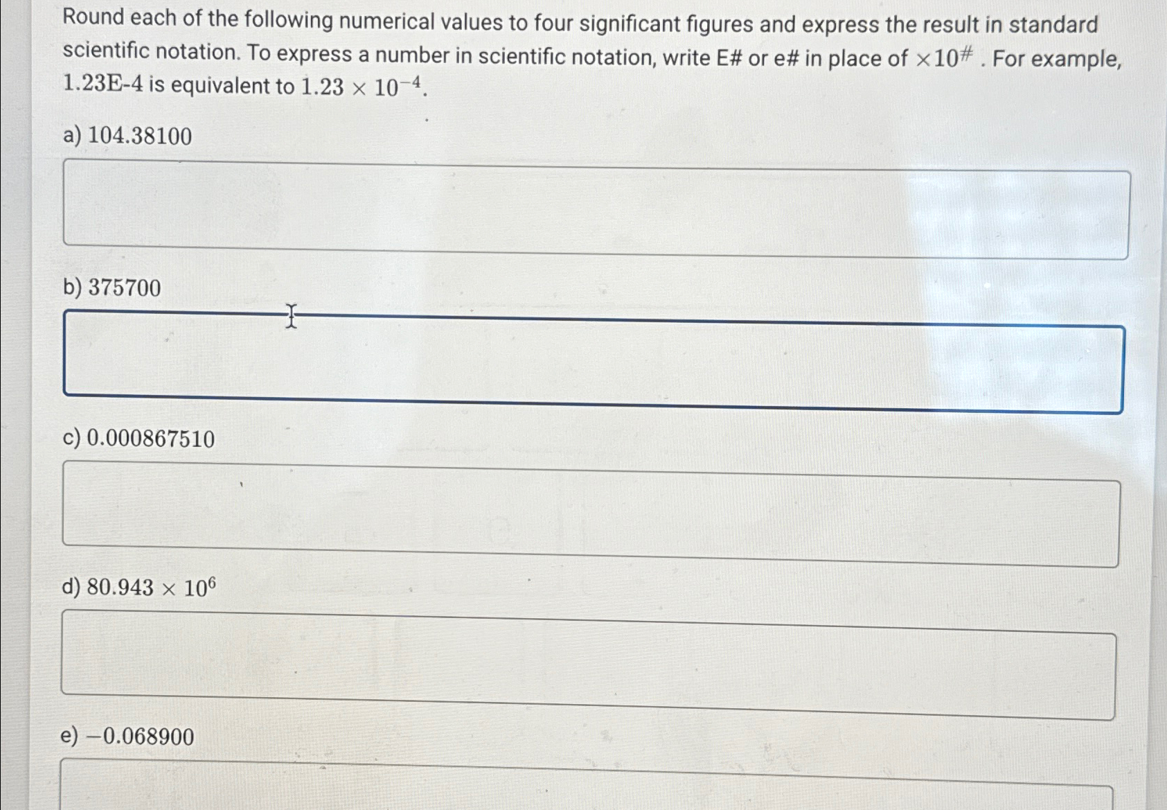 Solved Round each of the following numerical values to four | Chegg.com