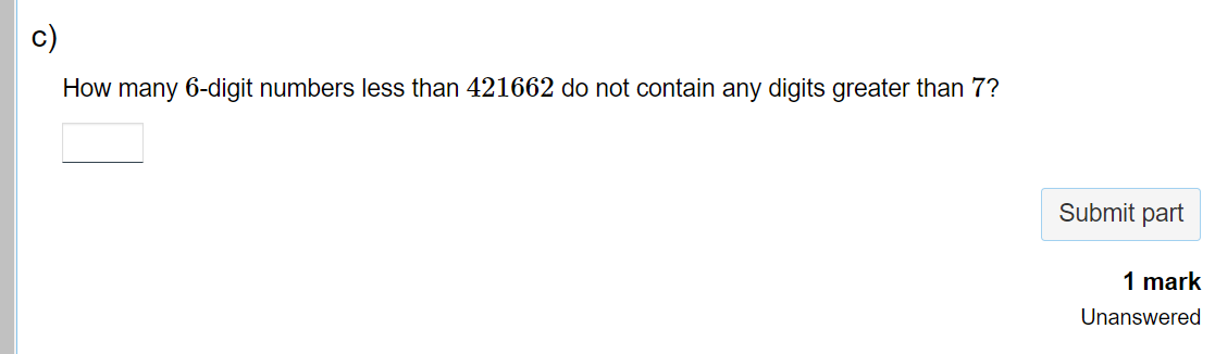Solved c)How many 6 -digit numbers less than 421662 ﻿do not | Chegg.com