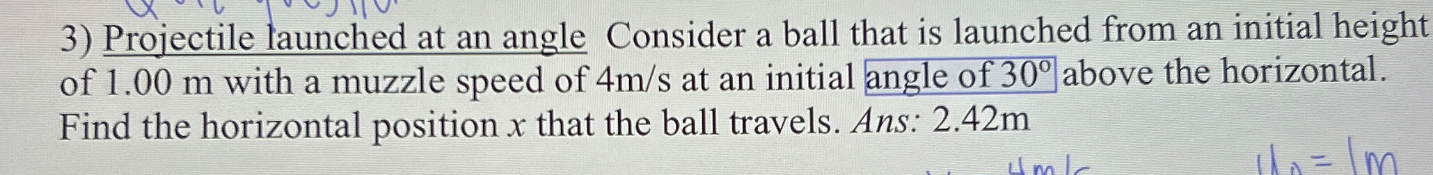 Solved Projectile launched at an angle Consider a ball that | Chegg.com