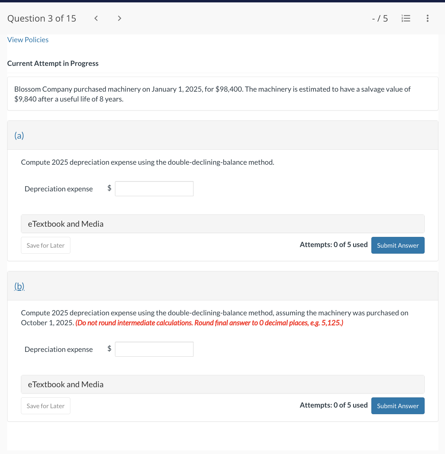 Solved Question 3 ﻿of 15View PoliciesCurrent Attempt in | Chegg.com