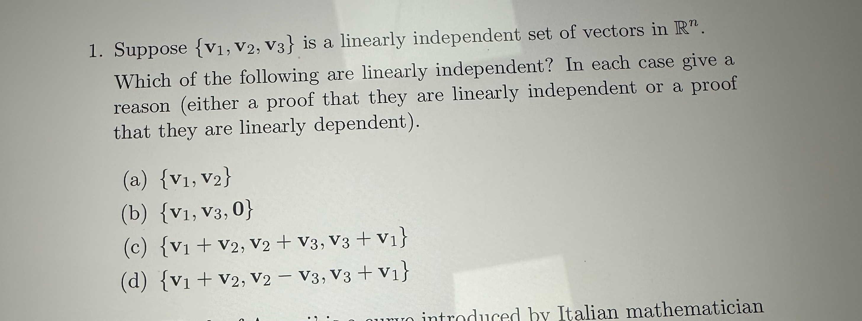 Solved Suppose {v1,v2,v3} ﻿is a linearly independent set of | Chegg.com