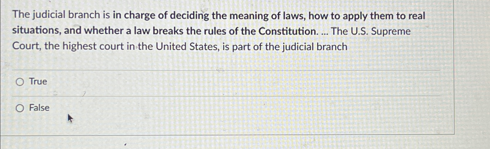 Solved The judicial branch is in charge of deciding the | Chegg.com