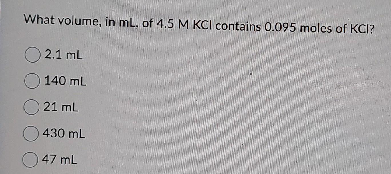 Solved What is the molarity of 9.52 moles of KCl in 5.2 | Chegg.com