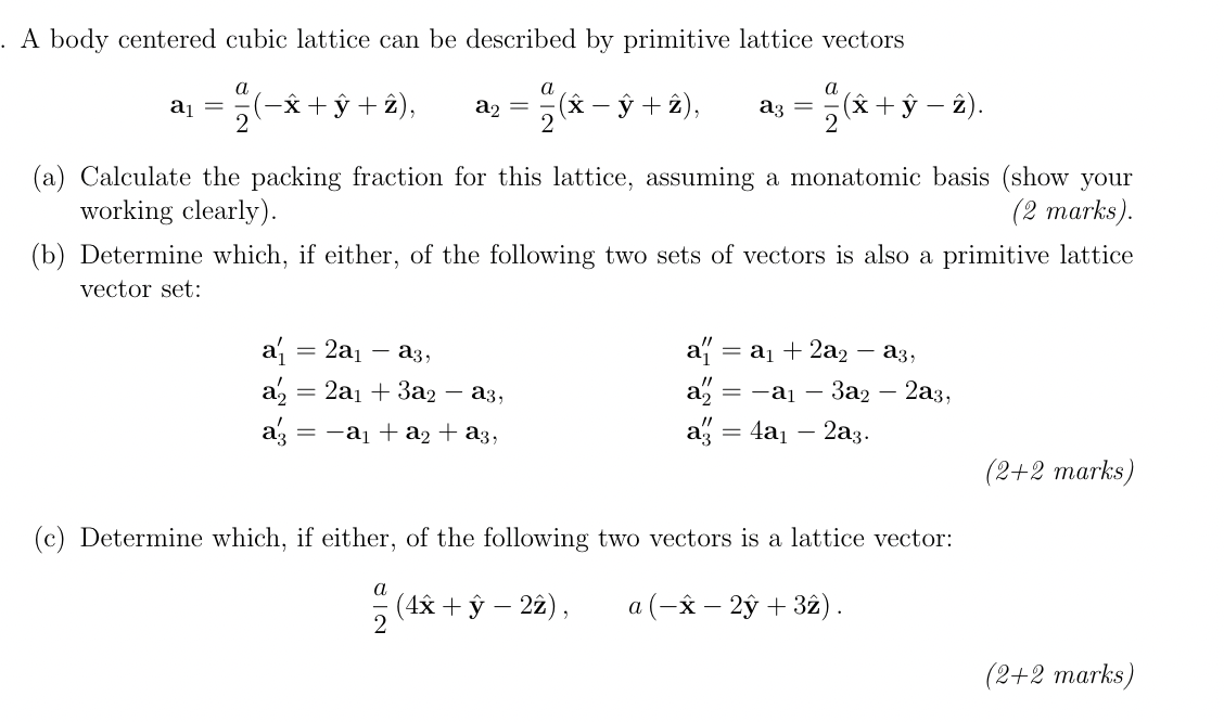 Solved A body centered cubic lattice can be described by | Chegg.com