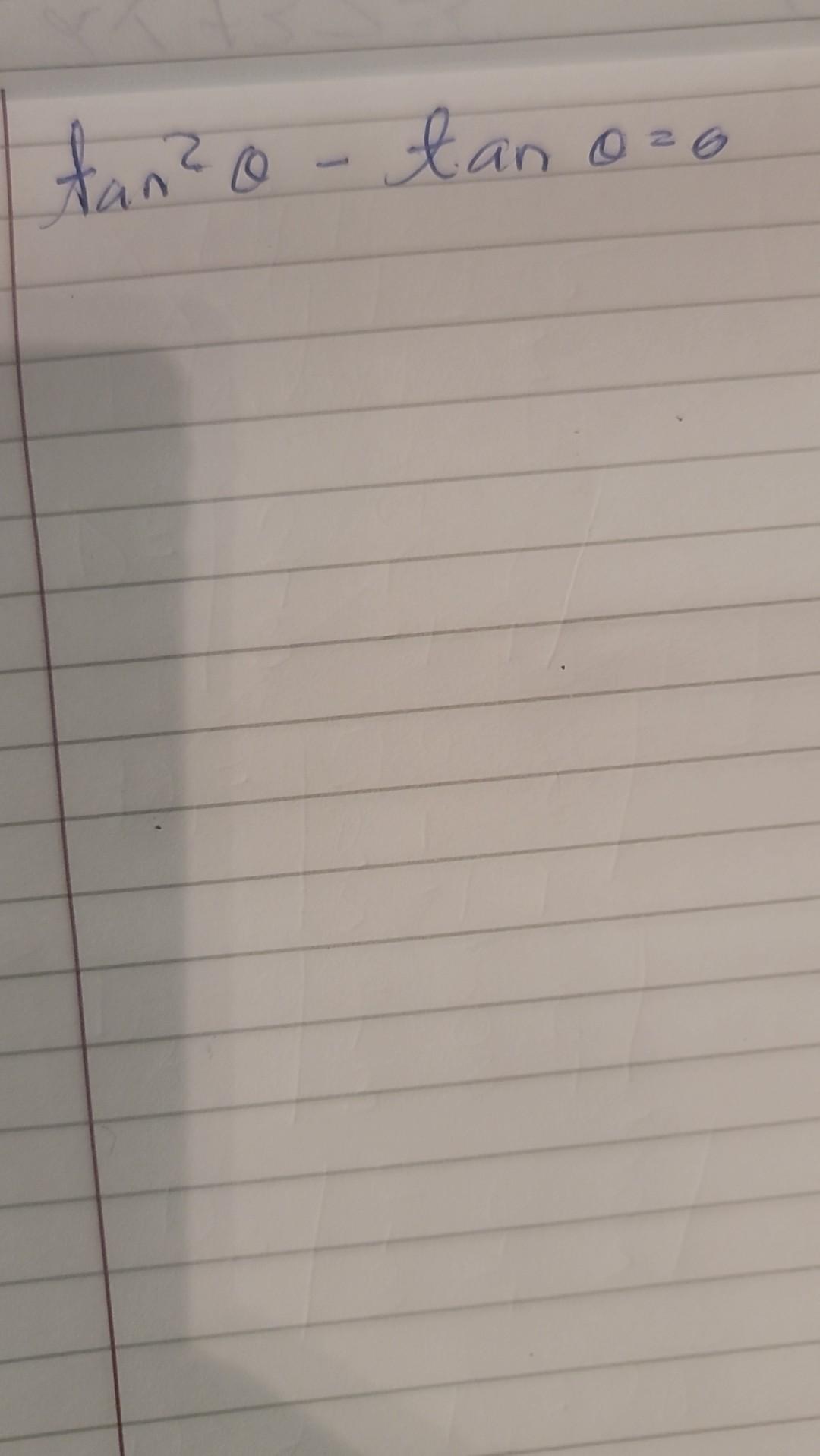 tan2θ−tanθ=0 | Chegg.com