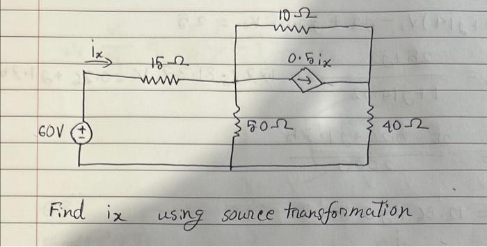 Solved Find ix using source transformation | Chegg.com