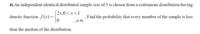 Solved 4) An independent identical distributed sample size | Chegg.com