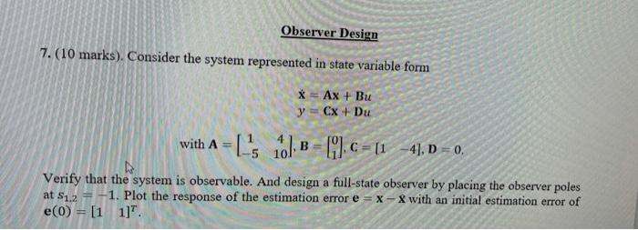 Solved 7. (10 marks). Consider the system represented in | Chegg.com