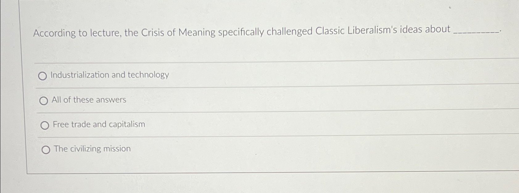 Solved According to lecture, the Crisis of Meaning | Chegg.com