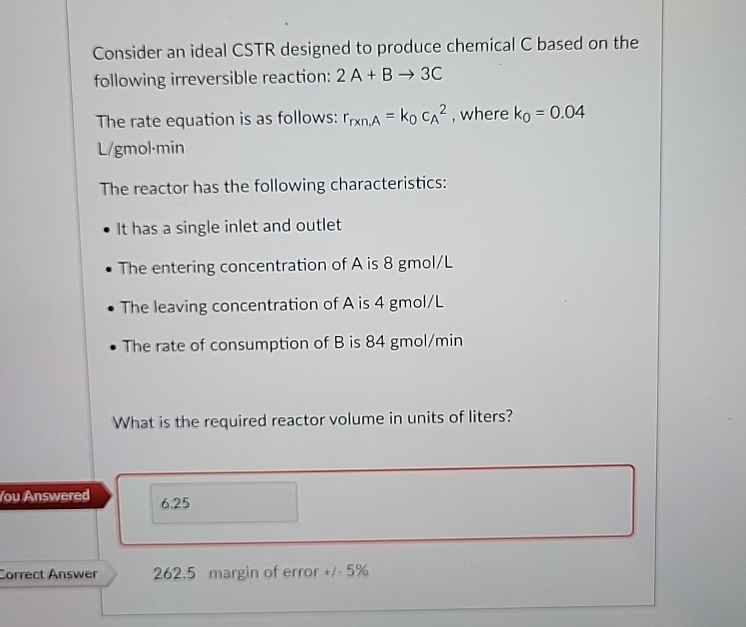 Consider an ideal CSTR designed to produce chemical C | Chegg.com