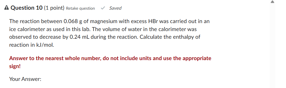 Solved A Question 10 (1 ﻿point) ﻿Retake question ﻿SavedThe | Chegg.com