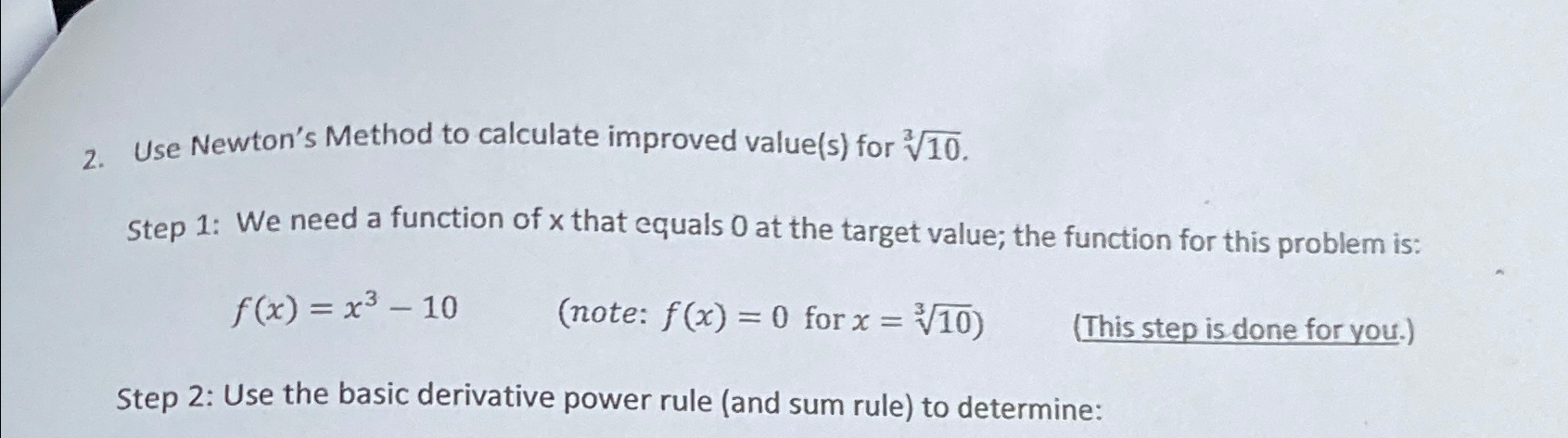 Solved Use Newton's Method to calculate improved value(s) | Chegg.com