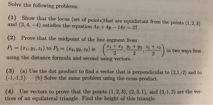 Solved Solve the following problems. (1) Show that the locus | Chegg.com