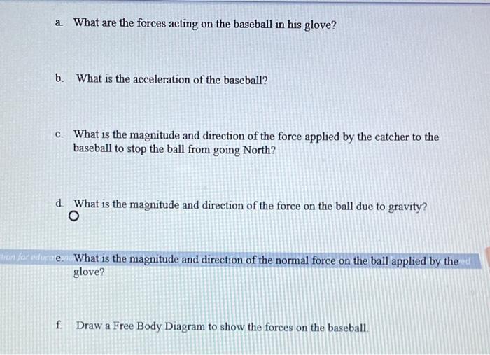 Solved 3) A catcher stops a 0.145 kg baseball in his glove | Chegg.com