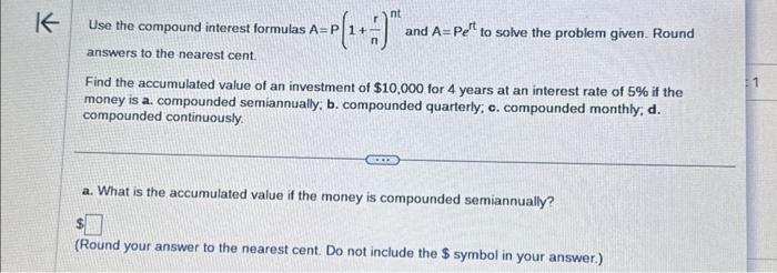 Solved Use the compound interest formulas A=P(1+nr)nt and | Chegg.com
