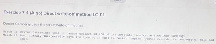 Solved Exercise 7-4 (Algo) Direct write-off method LO P1 | Chegg.com