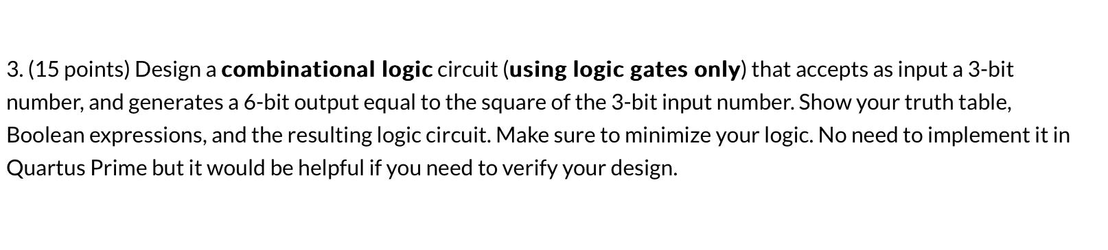 Solved (15 ﻿points) ﻿Design a combinational logic circuit | Chegg.com