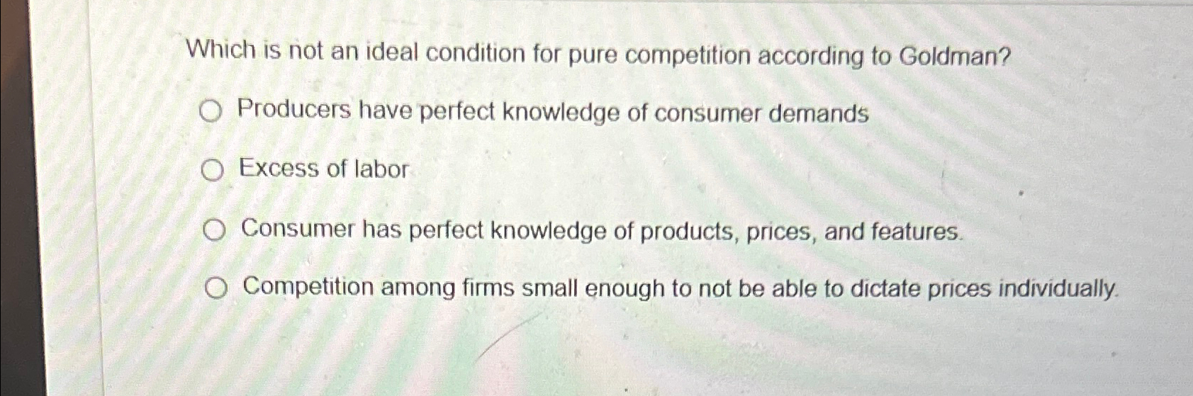 Solved Which is not an ideal condition for pure competition | Chegg.com
