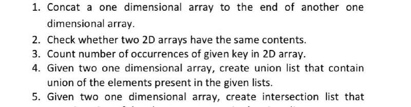 Solved 1. Concat a one dimensional array to the end of | Chegg.com