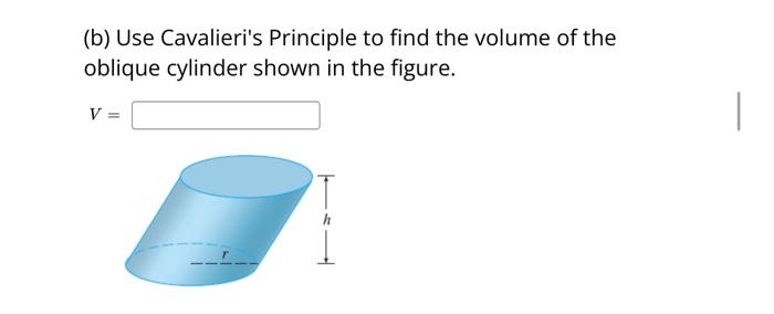 Solved (a) Cavalieri's Principle states that if a family of | Chegg.com