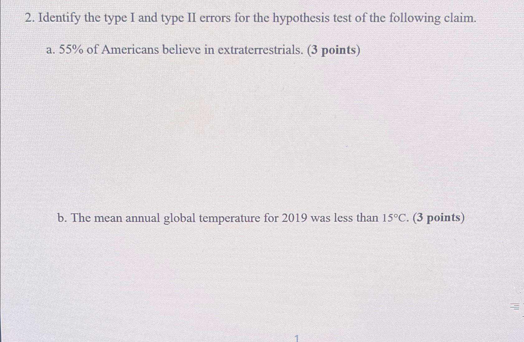 Solved Identify The Type I And Type Ii Errors For The 