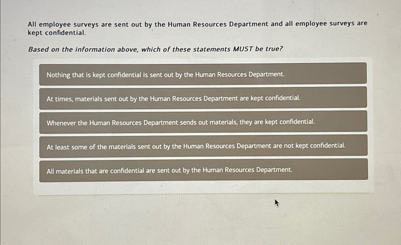 Solved All employee surveys are sent out by the Human | Chegg.com