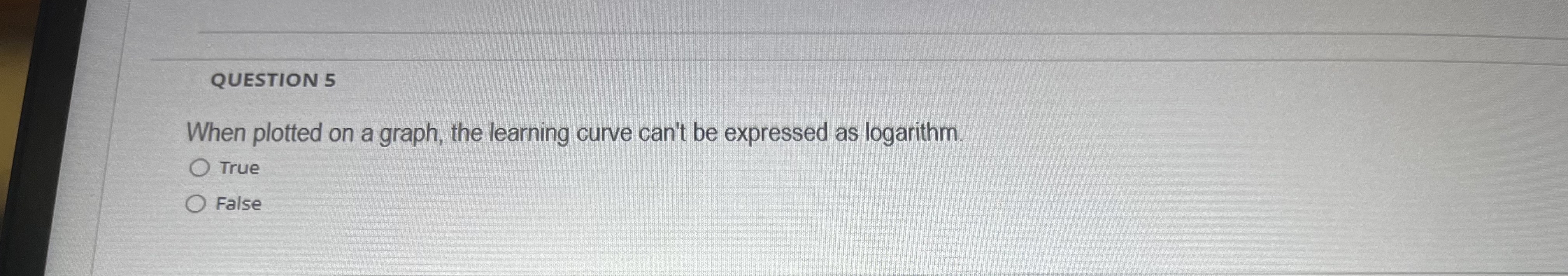 Solved QUESTION 5When plotted on a graph, the learning curve | Chegg.com